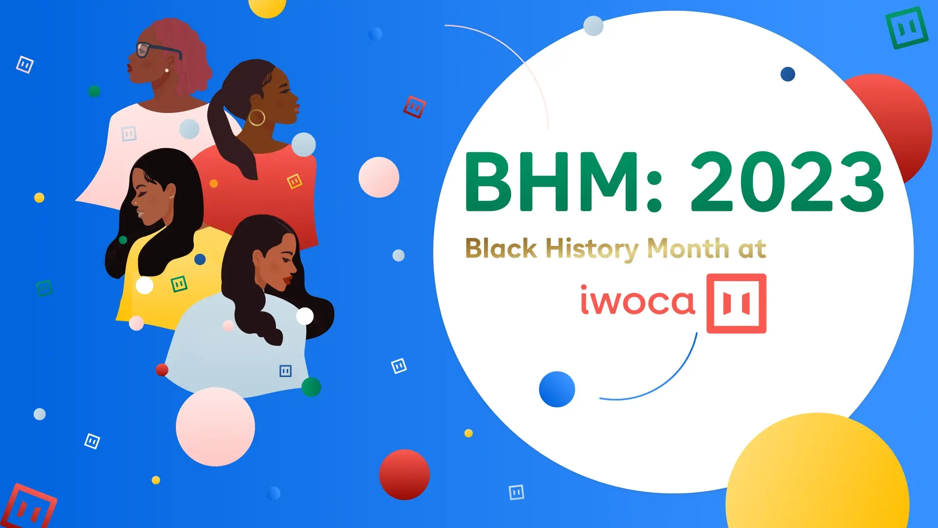 Saluting Our Sisters: Inspiring Black Women and Figures at iwoca | Black History Month 2023 ...